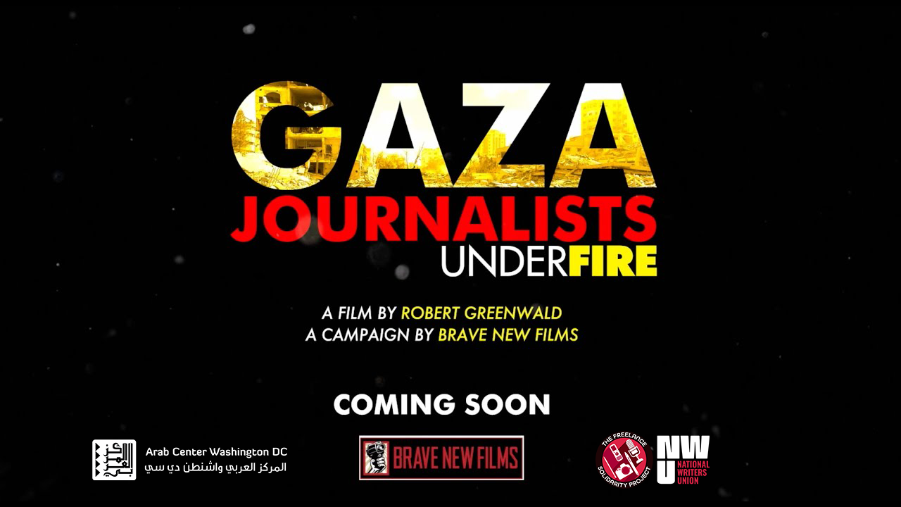 Gaza: Journalists Under Fire - Film Screening and Discussion - Arab ...